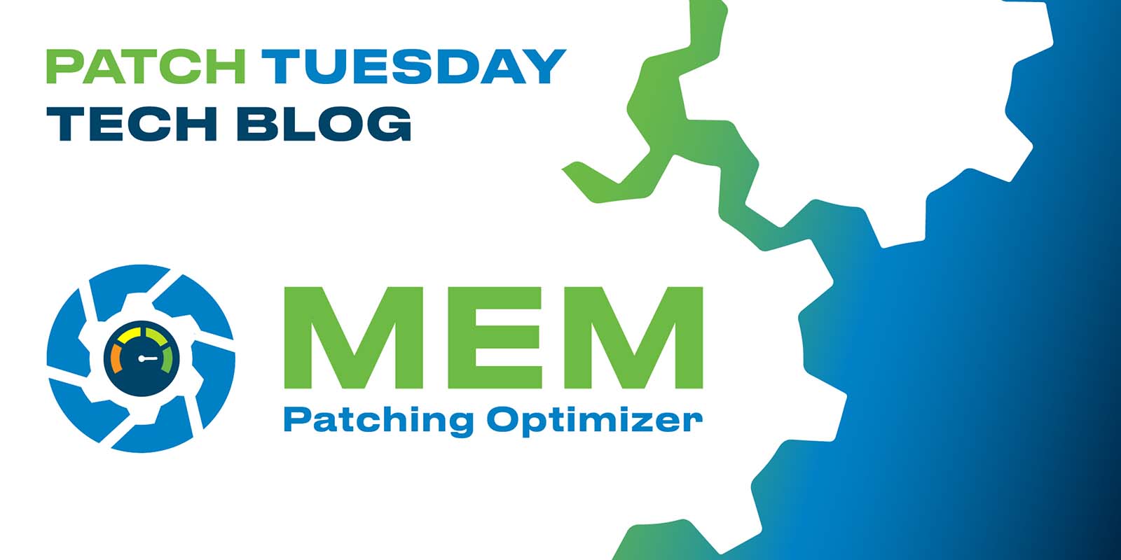 MEM Patching Optimizer (Project-Clippy) - Patch Tuesday Blog